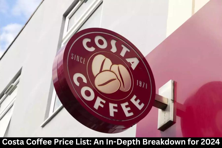 Costa Coffee Price List: An In-Depth Breakdown for 2024 - Tricky Clue